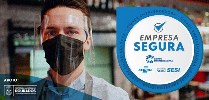 Sebrae e Sesi promovem ação Empresa Segura em Dourados - Jornal Agora MS